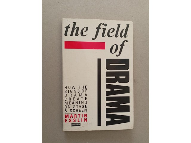 The Field of Drama - Martin Esslin