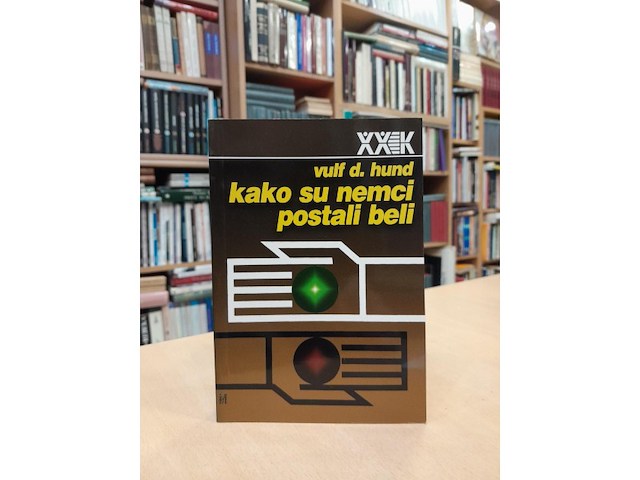KAKO SU NEMCI POSTALI BELI - Vulf D. Hund