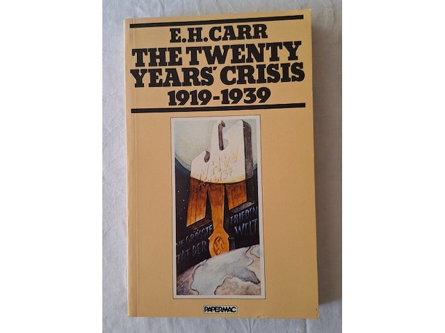 The twenty years crisis 1919-1939, E.H.Carr