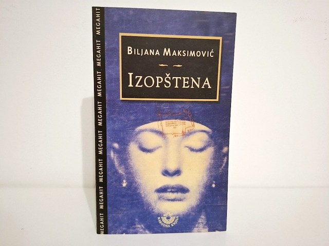 Izopštena  - Biljana Maksimović