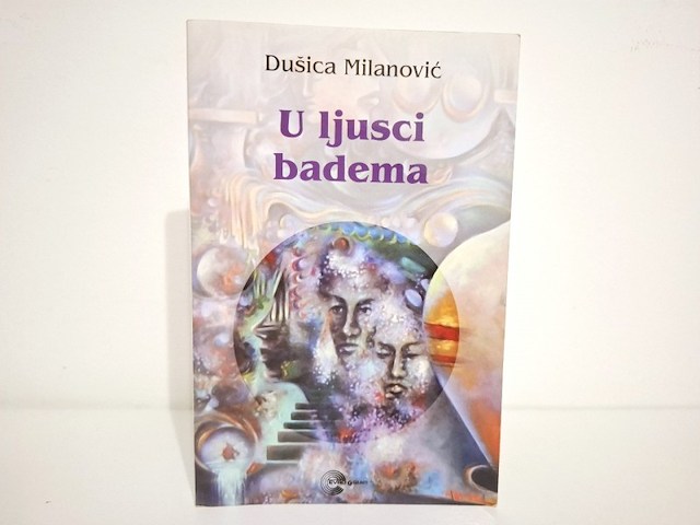 U ljusci badema - Dušica Milanović