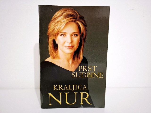 Prst sudbine  - Kraljica Nur