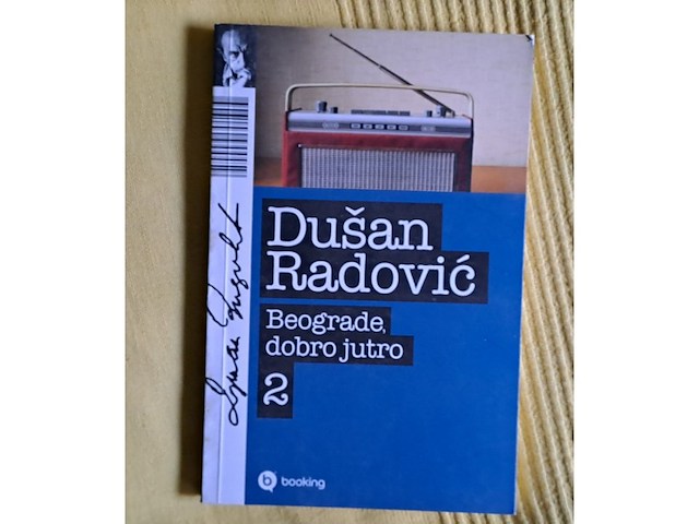 Beograde dobro jutro 2  Dušan Radović