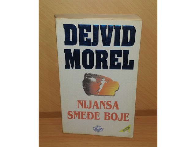 NIJANSA SMEĐE BOJE - DEJVID MOREL