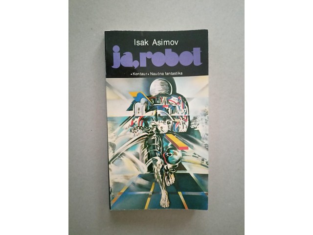 Ja, Robot - Isak Asimov