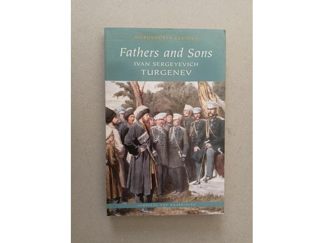 Fathers and Sons - Ivan Turgenev