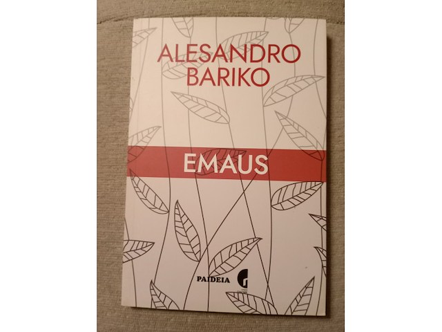 Emaus. Alesandro Bariko