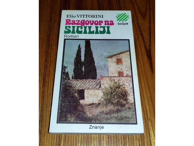 Razgovor na Siciliji - Elio Vittorini