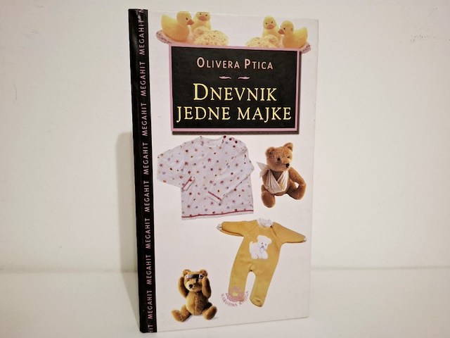 Dnevnik jedne majke - Olivera Ptica