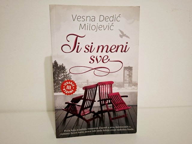 Ti si meni sve  - Vesna Dedić Milojević