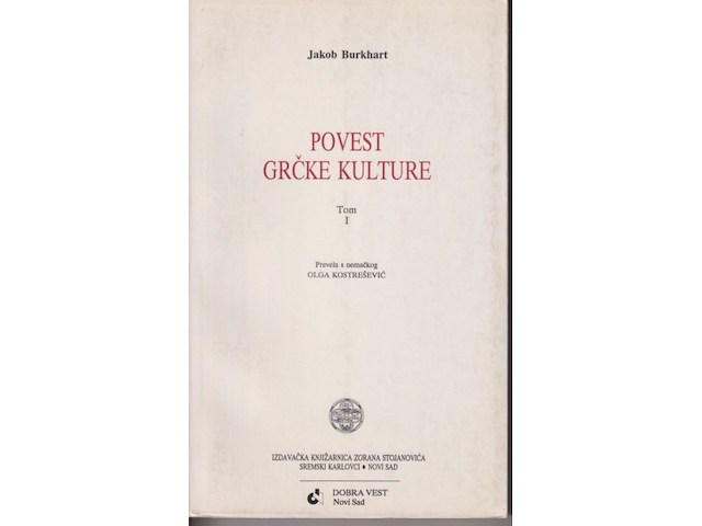 POVEST GRČKE KULTURE 1 / JAKOB BURKHART