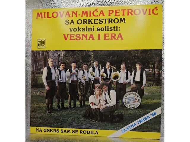 DUVAČKI ORKESTAR MILOVANA MIĆE PETROVIĆA NA USKRS SAM S