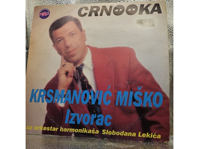 MIŠKO KRSMANOVIĆ CRNOOKA