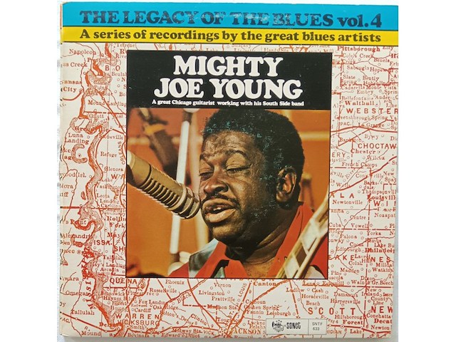 MIGHTY JOE YOUNG -The legacy of the blues Vol.4