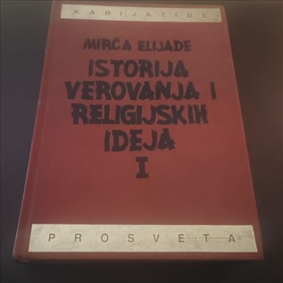 Istorija verovanja i religijskih ideja tom 1 Etnol