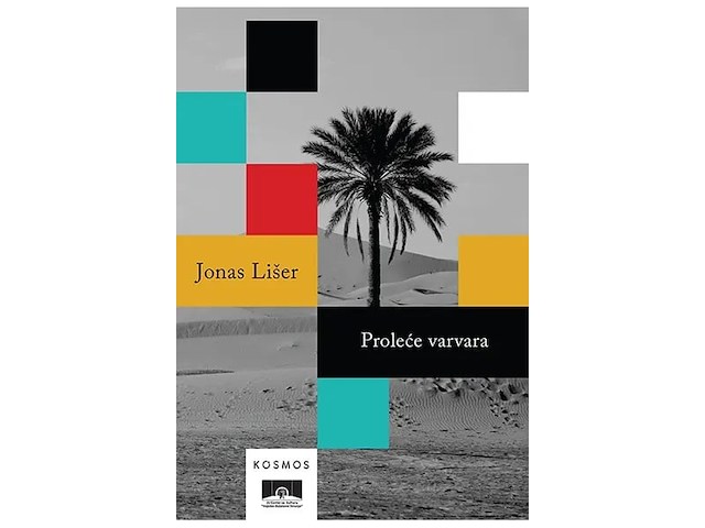 Proleće varvara - Jonas Lišer