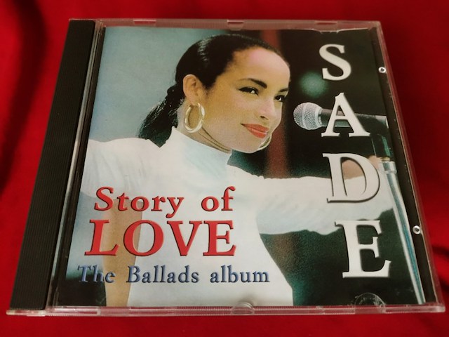 Sade - Story Of Love : The Ballads Album