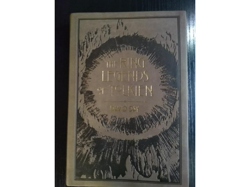THE RING LEGENDS OF TOLKIEN - David Day NOVO!!!