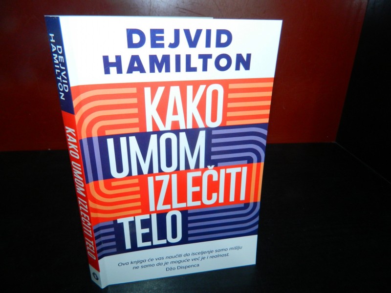 Kako umom izlečiti telo, Hamilton NOVO, SVE 10d