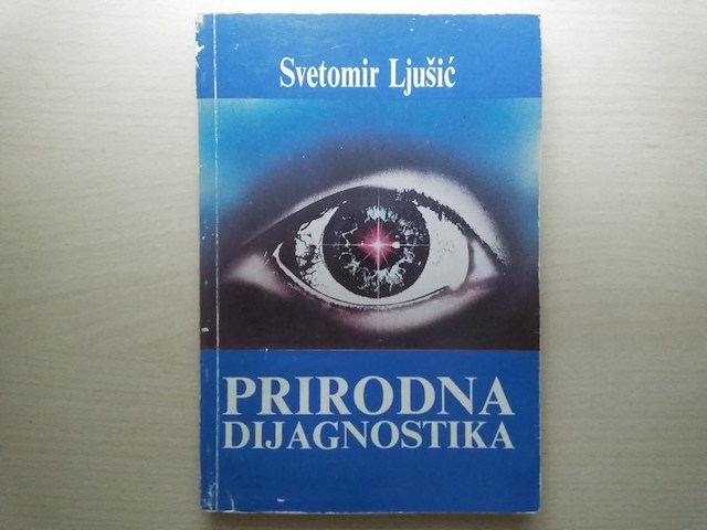 Svetomir Ljušić- PRIRODNA DIJAGNOSTIKA