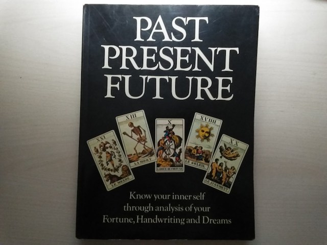 PAST PRESENT FUTURE Peter Brent