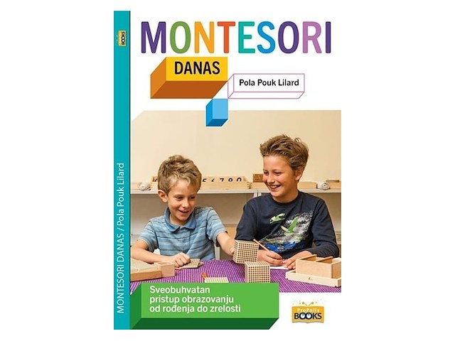 Montesori danas - Pola Polk Lilard
