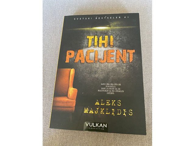 Aleks Majklidis - Tihi pacijent