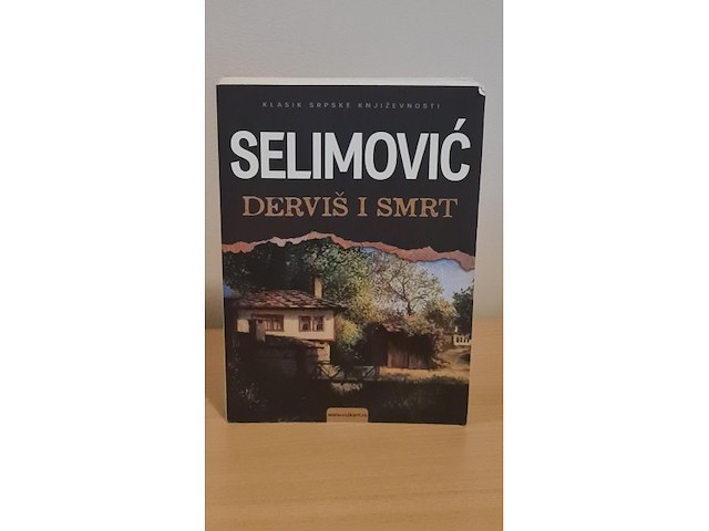 Dervis i smrt - Selimovic