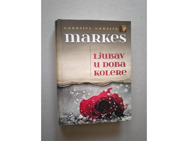 Ljubav u doba kolere - Gabrijel Garsija Markes