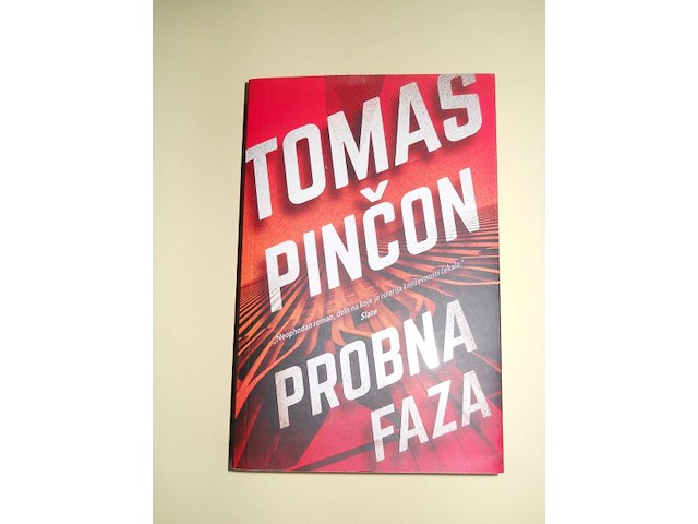 Pinčon-Probna faza