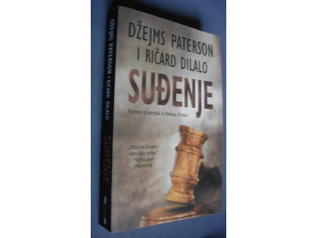 SUĐENJE - Džejms Paterson i Ričard Dilalo