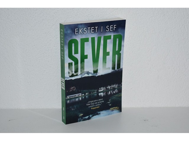 + Sever - Katarina Ekstet, Ana Vinberj Sef