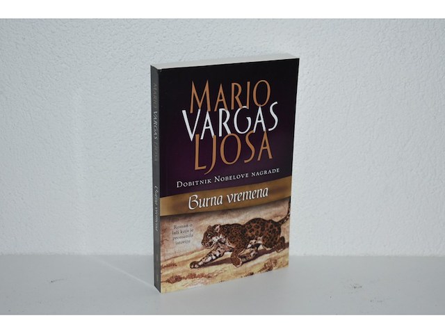 + Burna vremena - Mario Vargas Ljosa