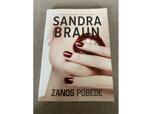 Sandra Braun - Zanos pobede