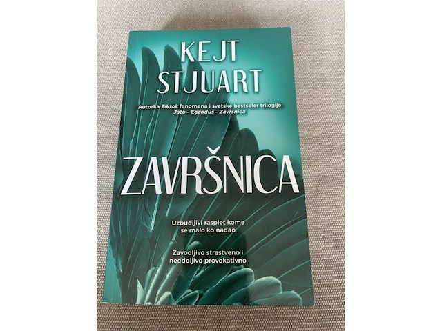 Kejt Stjuart - Završnica