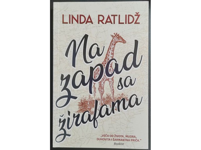 Na zapad sa žirafama - Linda Ratlidž