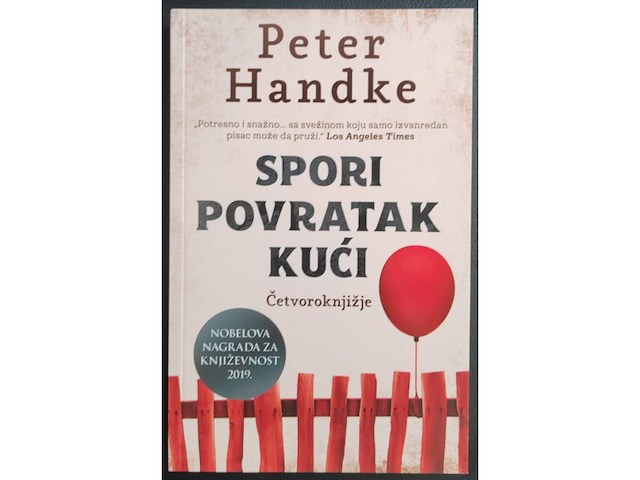 Spori Povratak Kući - Peter Handke