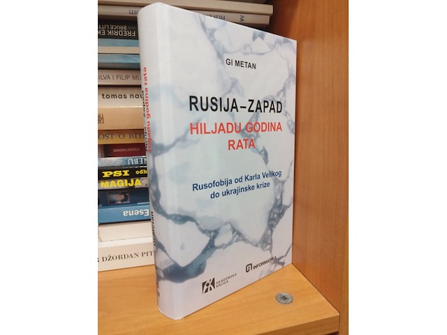 Rusija-Zapad hiljadu godina rata - Gi Metan