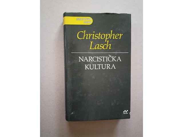 Narcistička kultura - Christopher Lasch