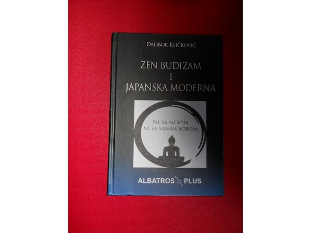 Dalibor Kličković-Zen budizam i japanska moderna