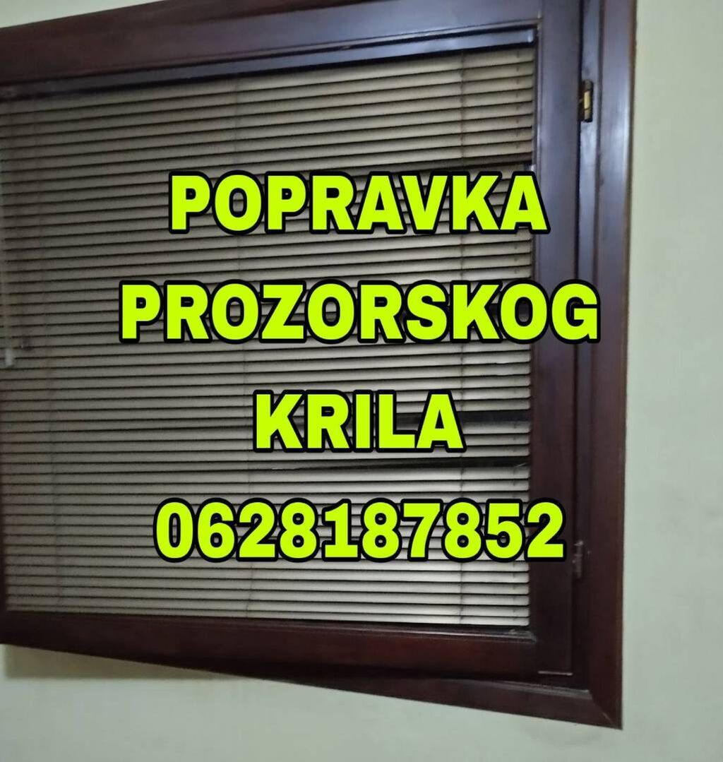 Usluga: Popravka prozorskog krila - Stručno servisiranje i