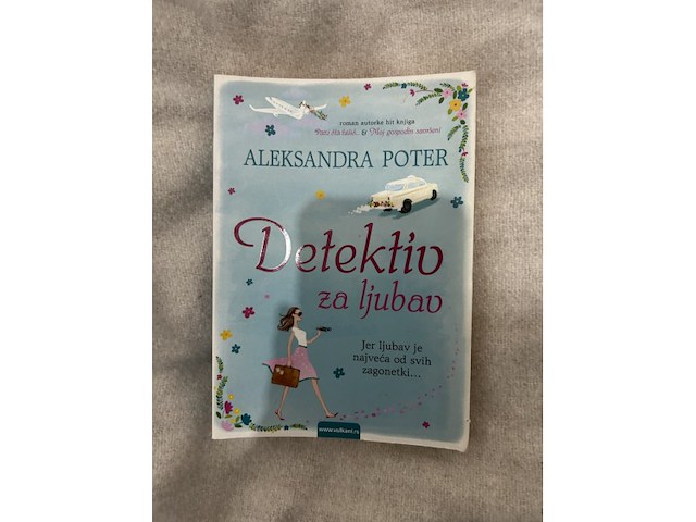 DETEKTIV ZA LJUBAV - ALEKSANDRA POTER