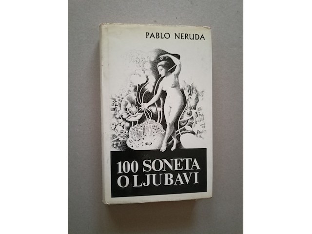 100 soneta o ljubavl - Pablo Neruda