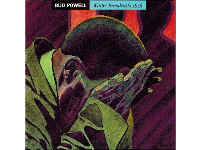 Bud Powell ‎– Winter Broadcast 1953