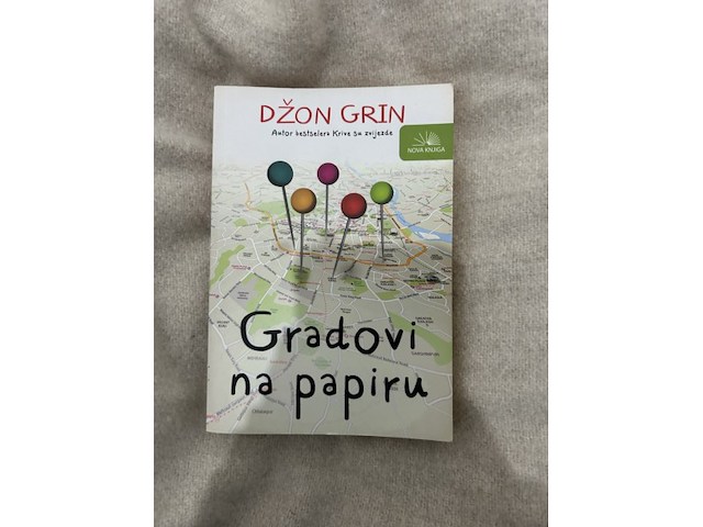 GRADOVI NA PAPIRU - DŽON GRIN