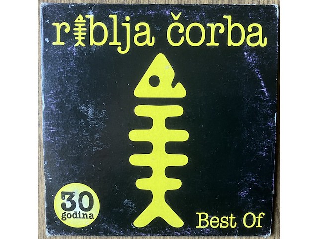 RIBLJA ČORBA - 30 godina - Best Of