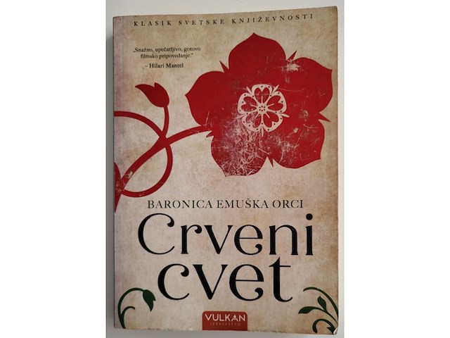 Crveni cvet - Barunica Emuska Orci