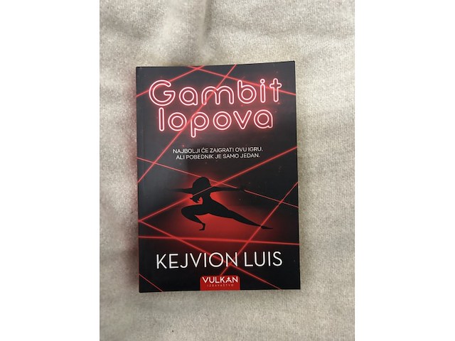 GAMBIT LOPOVA - KEJVION LUIS