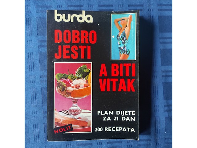 Burda,  Dobro jesti, a biti vitak