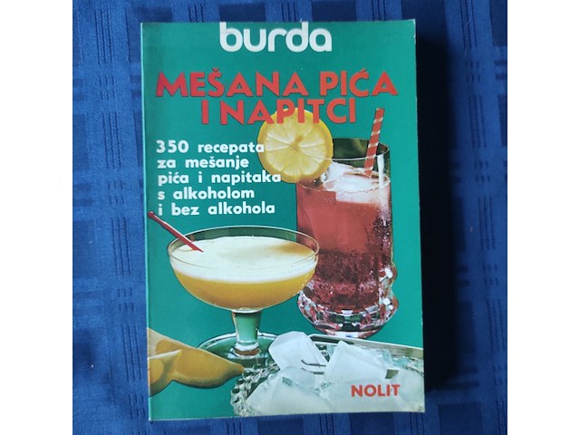 Burda, Mešana pića i napitci